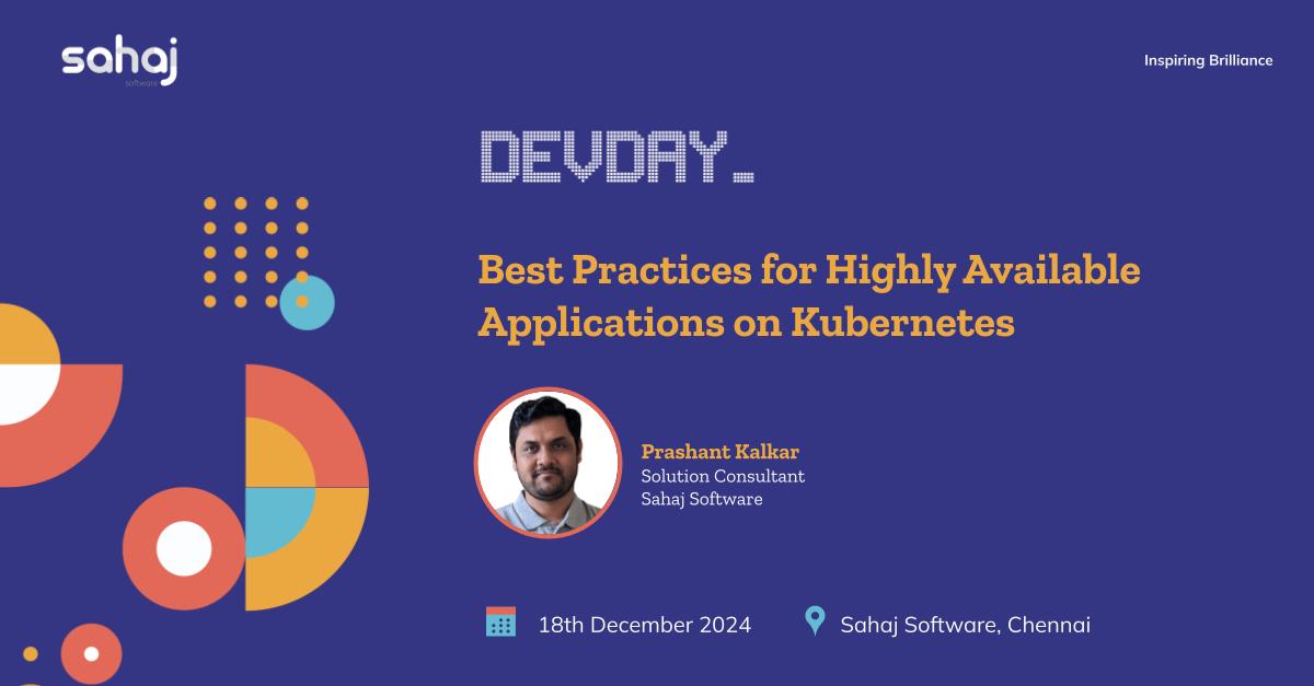 Best Practices for Highly Available Applications on Kubernetes Sahaj ...